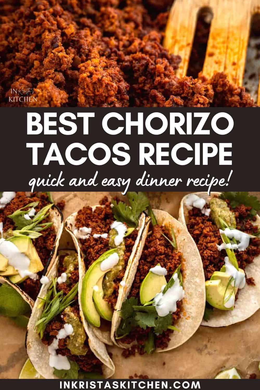 Best Chorizo Tacos - In Krista's Kitchen//delicious meals and baked goods